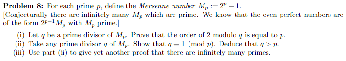Solved Problem 8: For each prime p, define the Mersenne | Chegg.com