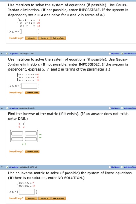 Solved Use matrices to solve the system of equations (if | Chegg.com