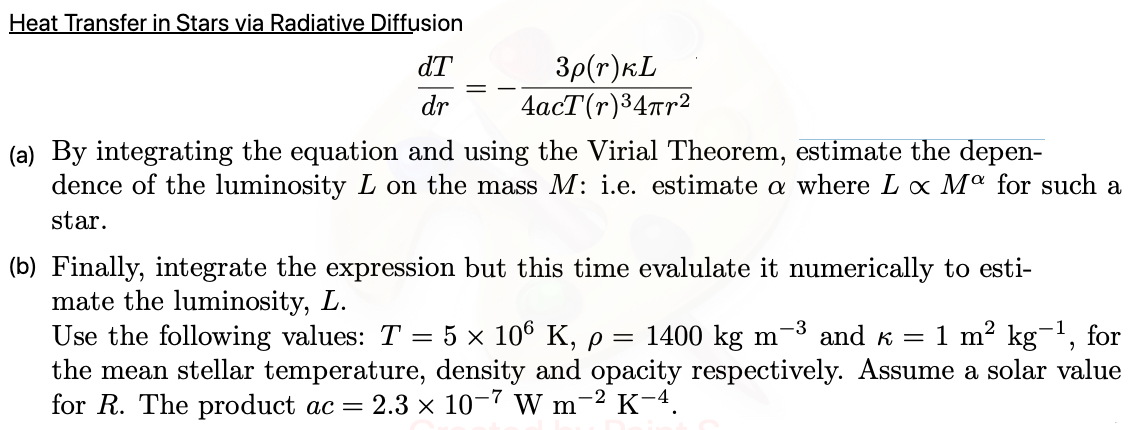 Heat Transfer in Stars via Radiative Diffusion dT | Chegg.com