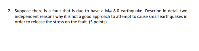Solved Suppose there is a fault that is due to have a Mw8.0 | Chegg.com