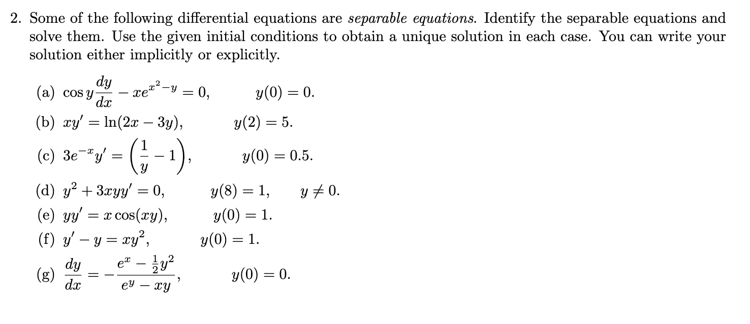 Solved 2. Some of the following differential equations are | Chegg.com Solved 2. Some of the following differential equations are | Chegg.com