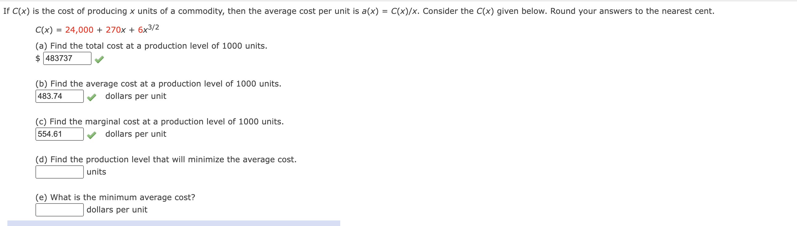 Solved C(x)=24,000+270x+6x3/2 (a) Find the total cost at a | Chegg.com