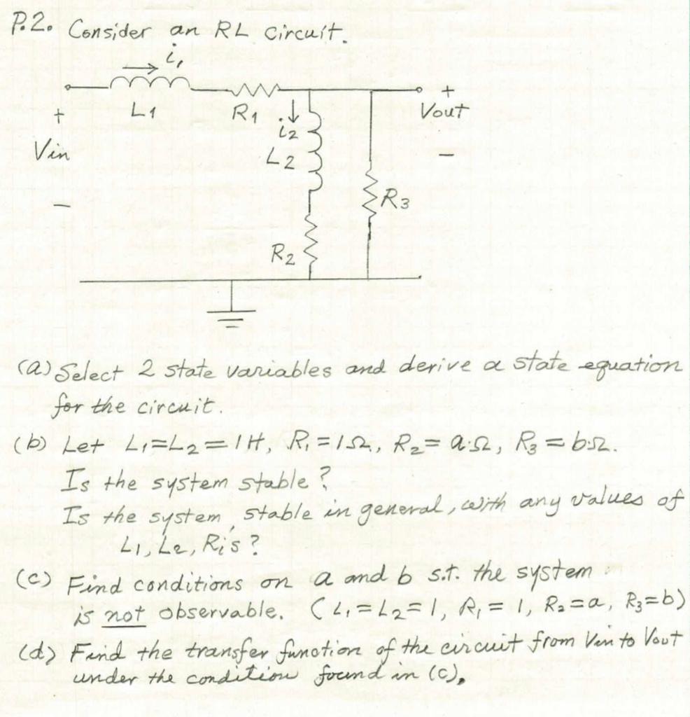 Solved P. 2. Consider an RL Circuit. Rad + Vout + Vin L2 L2 | Chegg.com