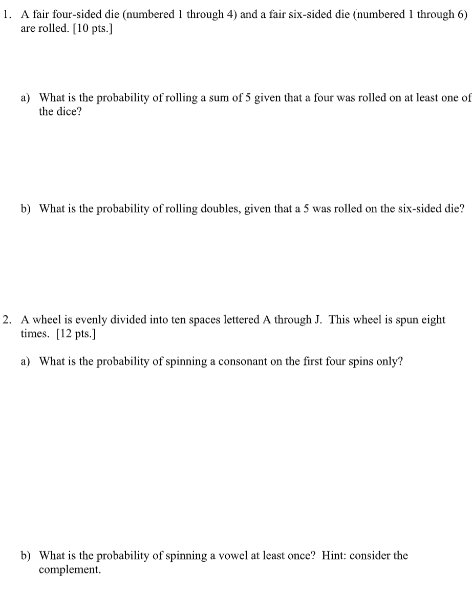Solved 1. A fair four-sided die (numbered 1 through 4) and a | Chegg.com