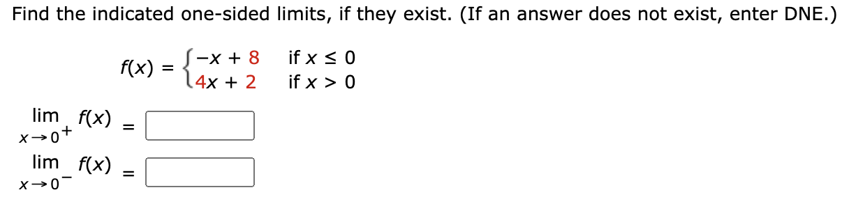 Solved Find the indicated one-sided limits, if they exist. | Chegg.com