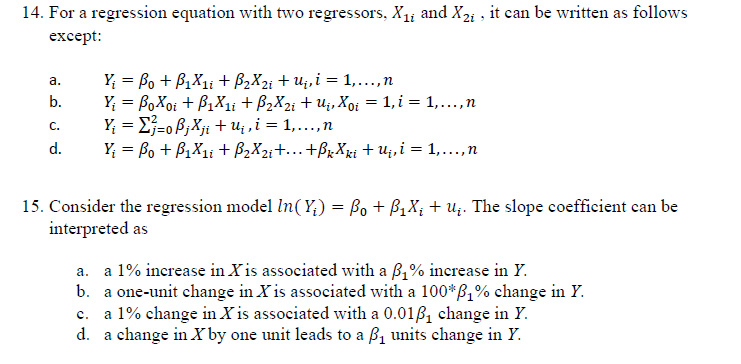 Solved 14. For a regression equation with two regressors, | Chegg.com