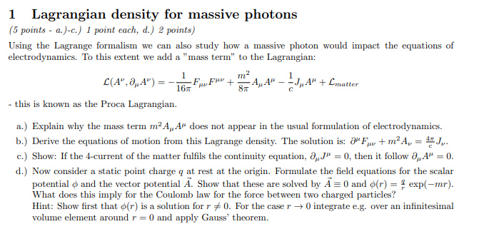 Solved 1 Lagrangian density for massive photons (5 points - | Chegg.com