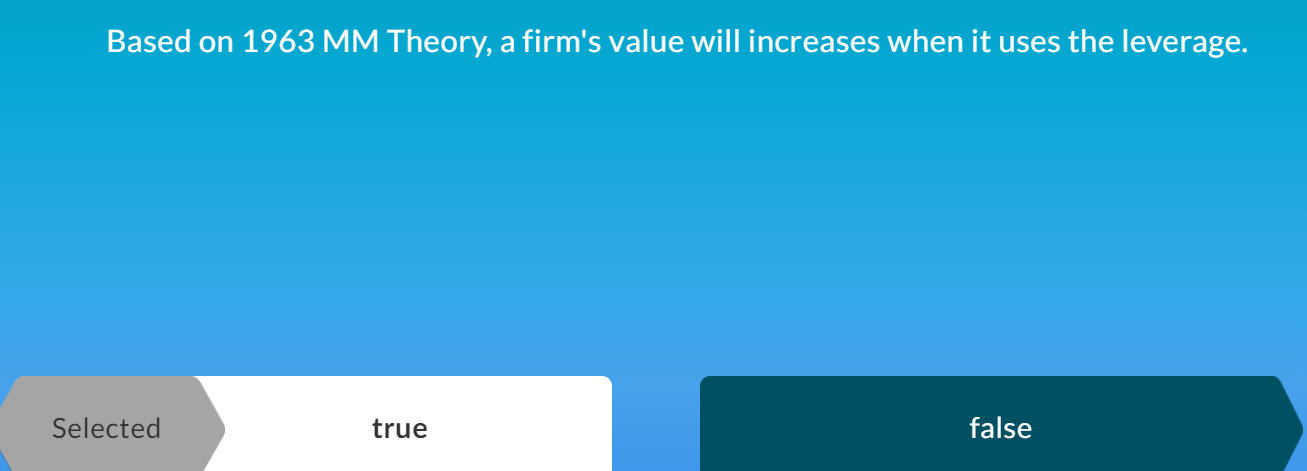 Solved Based on 1963 MM Theory, a firm's value will | Chegg.com