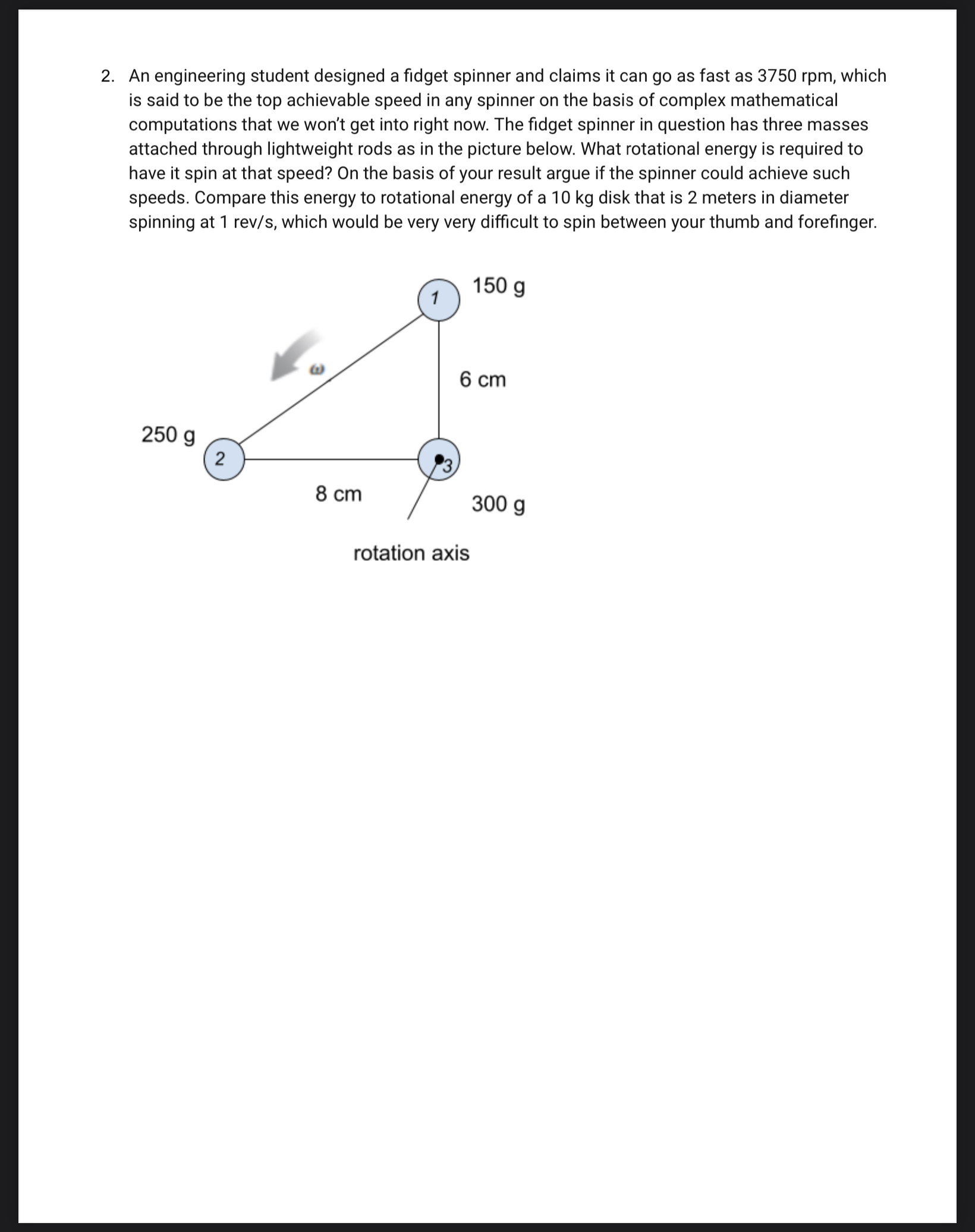 Solved An engineering student designed a fidget spinner and | Chegg.com