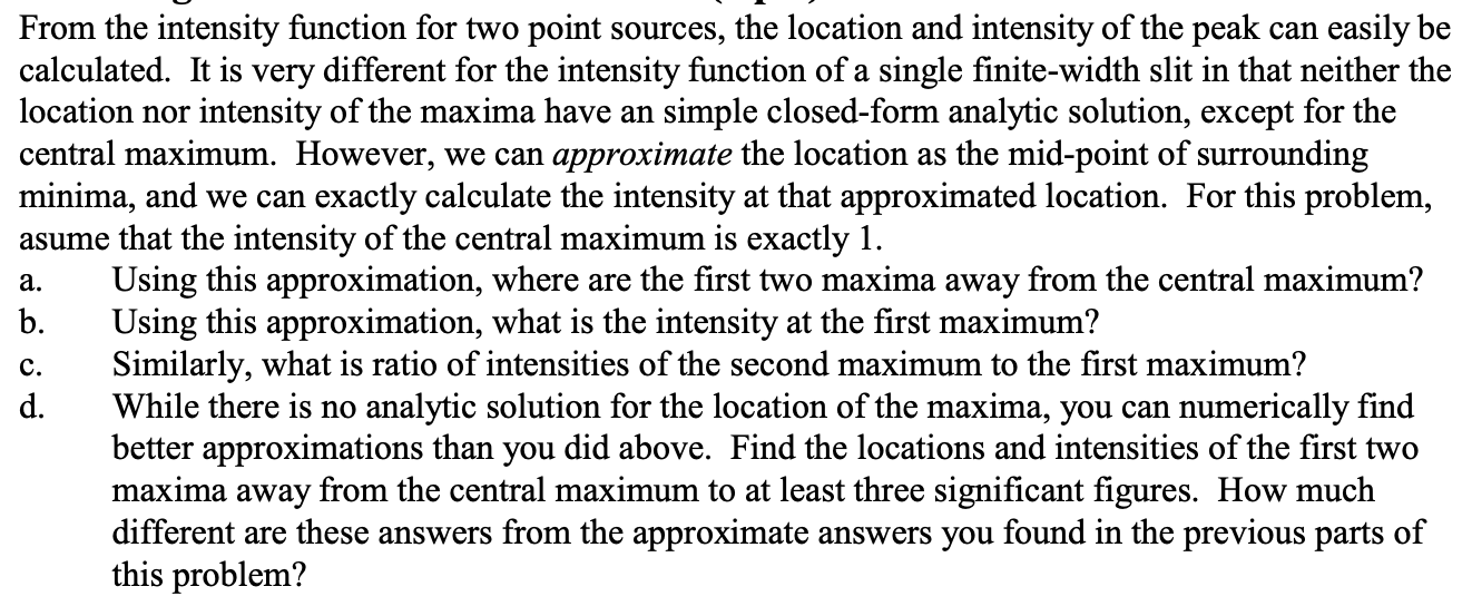 Solved From the intensity function for two point sources, | Chegg.com