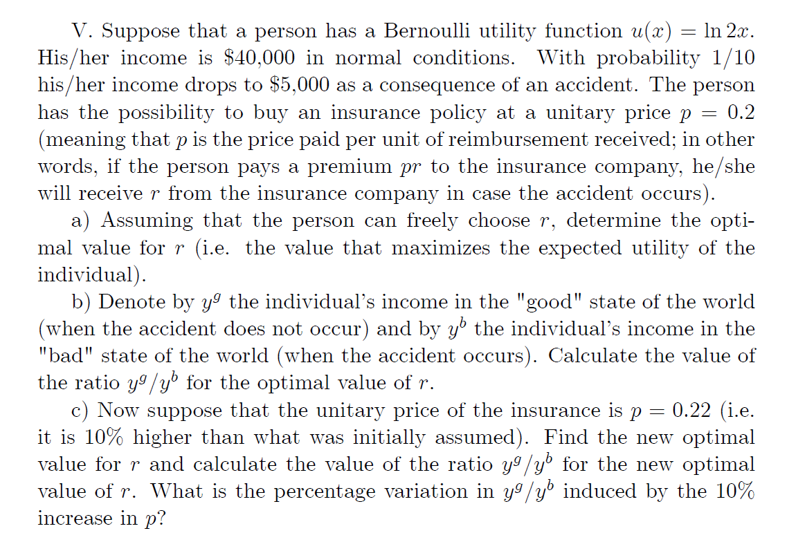 V Suppose That A Person Has A Bernoulli Utility