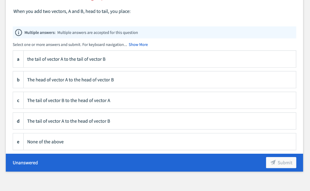 Solved When you add two vectors, A and B, head to tail, you | Chegg.com