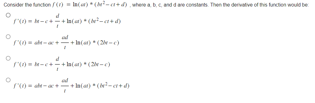Solved Consider the function f(t)=ln(at)∗(bt2−ct+d), where | Chegg.com