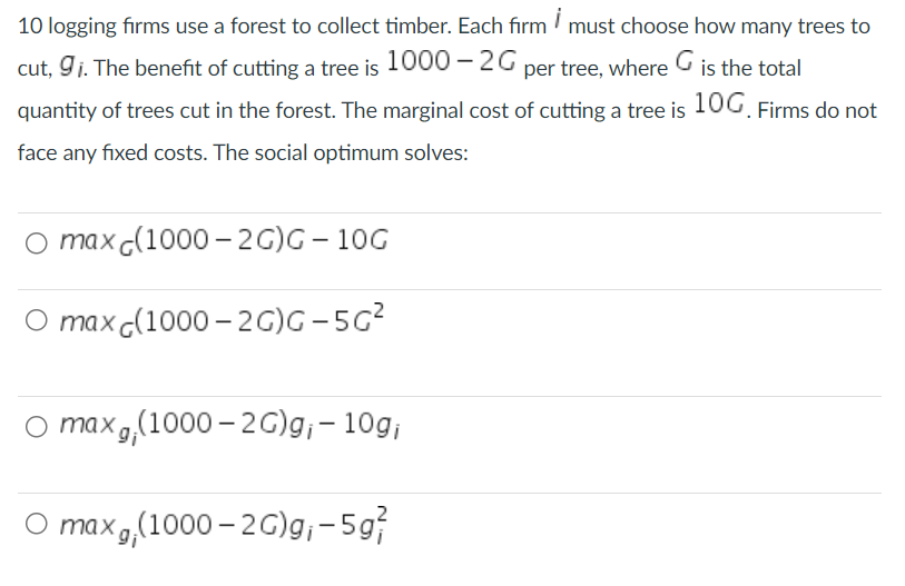 Solved 10 logging firms use a forest to collect timber. Each | Chegg.com