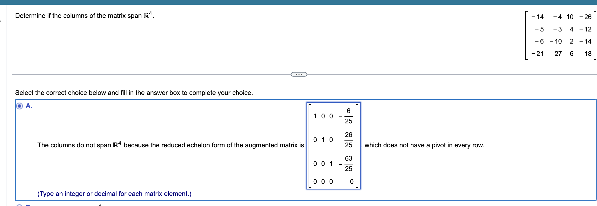 Solved Determine if the columns of the matrix span R4. | Chegg.com