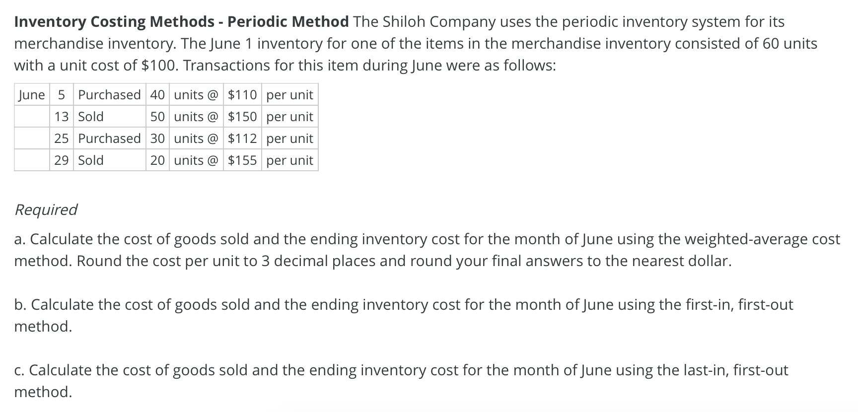 Solved Inventory Costing Methods - Periodic Method The | Chegg.com