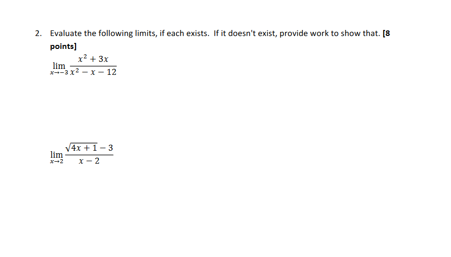 Solved 2. Evaluate the following limits, if each exists. If | Chegg.com
