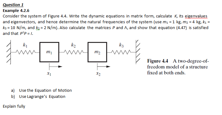 Solved Question 1 Example 4.2.6 Consider the system of | Chegg.com