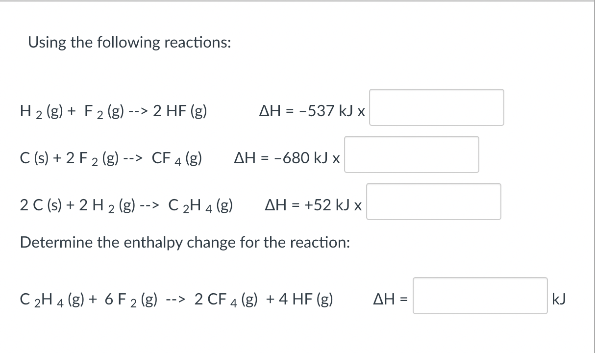 Solved Using the following reactions: H2( g)+F2( | Chegg.com