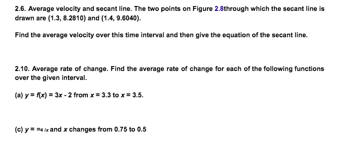 Solved 2.6. Average velocity and secant line. The two points | Chegg.com