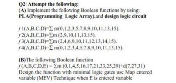 Solved Q2: Attempt the following: (A) Implement the | Chegg.com