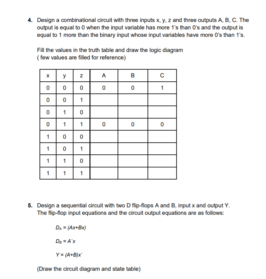 Solved 4. Design a combinational circuit with three inputs | Chegg.com