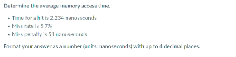 Solved Determine the average memory access time. • Time for | Chegg.com