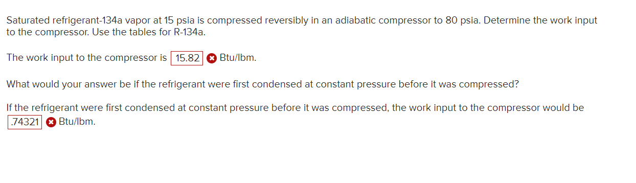 Solved Saturated refrigerant-134a vapor at 15 psia is | Chegg.com