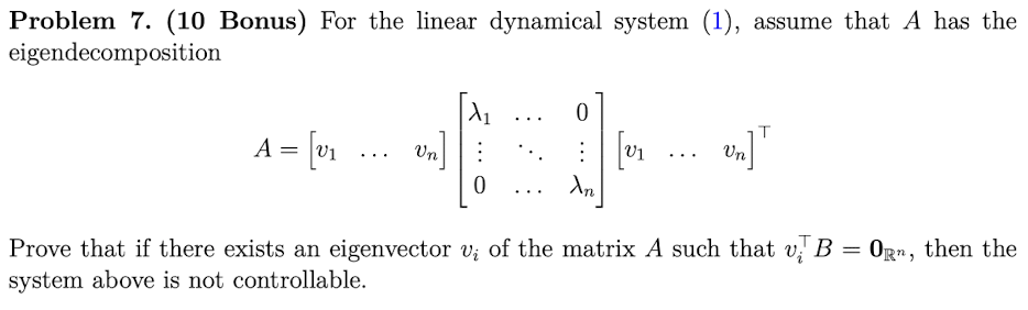 Problem 7. (10 Bonus) For the linear dynamical system | Chegg.com