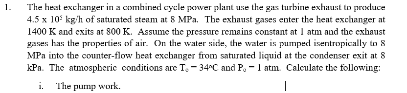 Solved How to calculate the pump work | Chegg.com