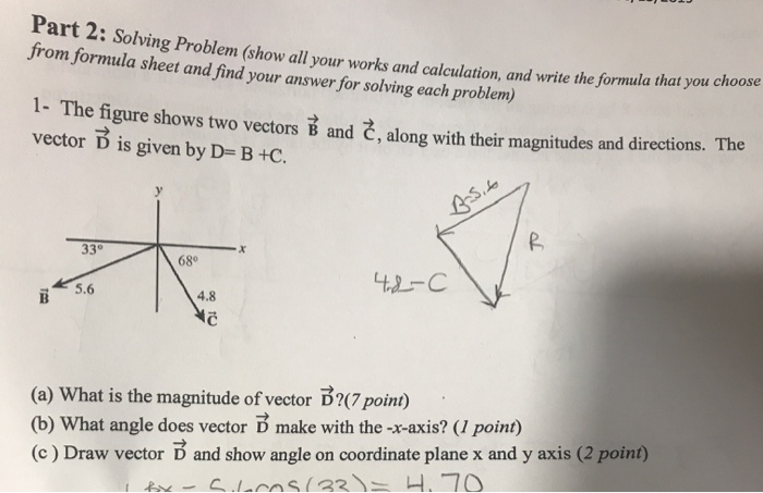 Solved Part 2: Solving Problem (show all your works and | Chegg.com