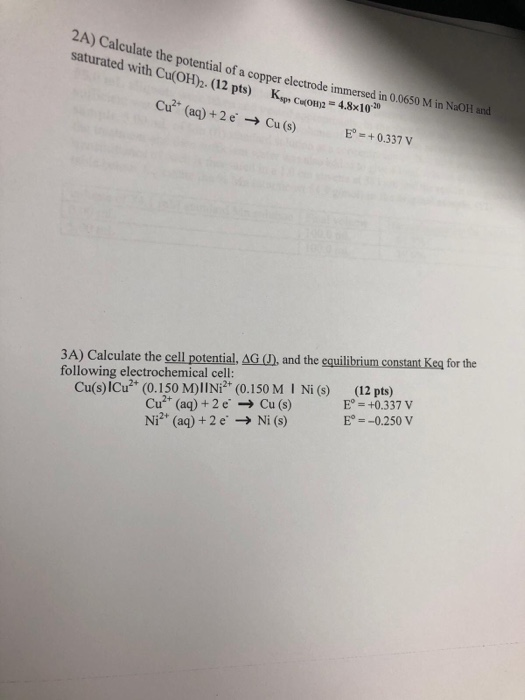 Solved 2A) Calculate the potential of a copper electrode | Chegg.com