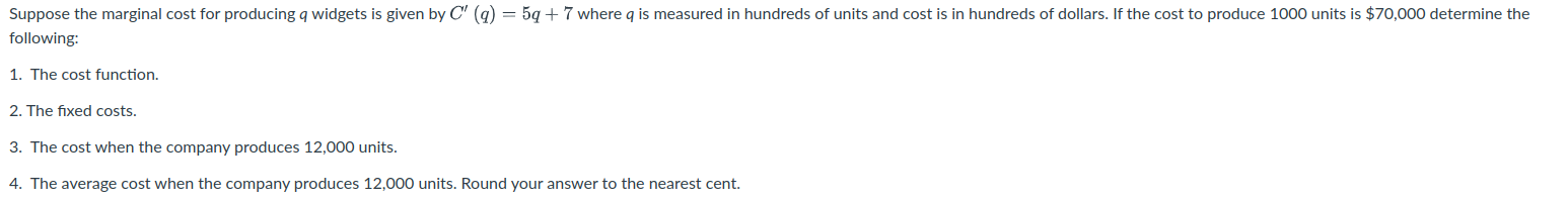 Solved following: 1. The cost function. 2. The fixed costs. | Chegg.com