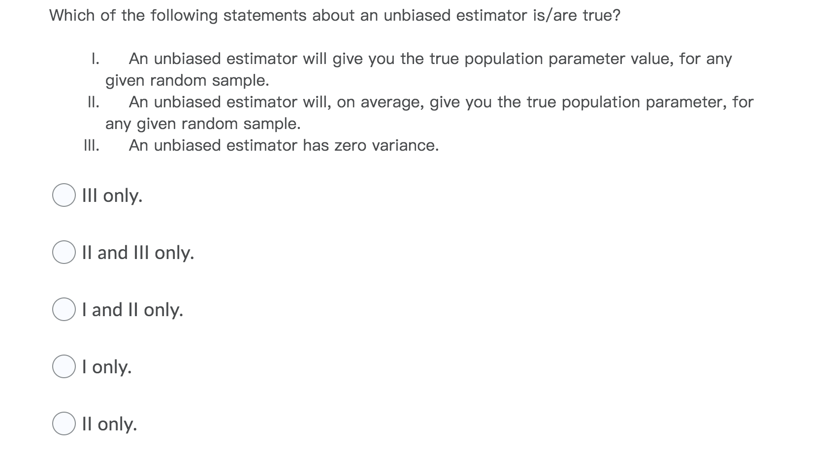 Solved Which Of The Following Statements About An Unbiased