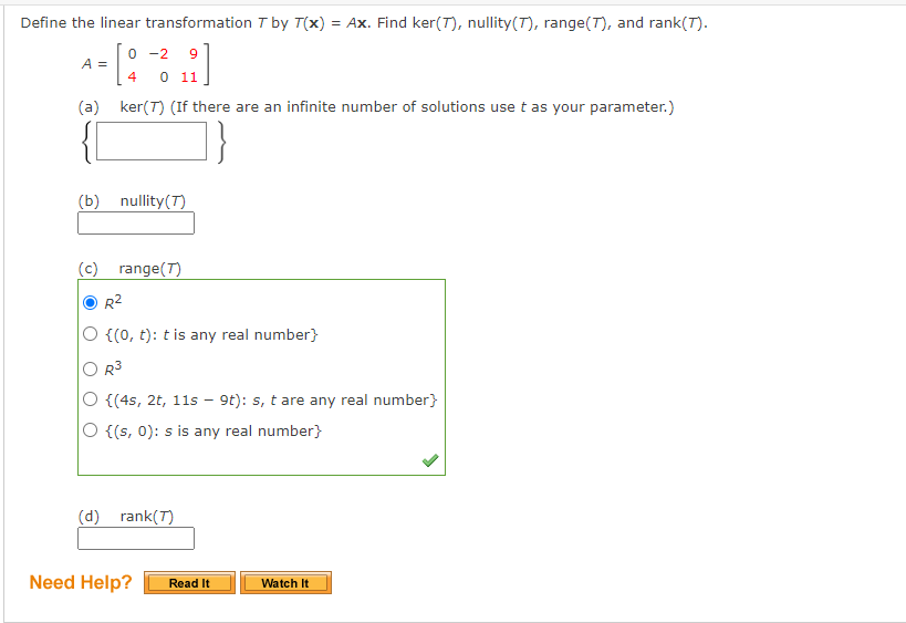 Solved the linear transformation T by T(x)=Ax. Find ker(T) | Chegg.com