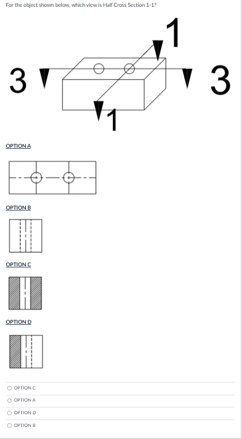 Solved For the object shown below, which view is Half Cross | Chegg.com