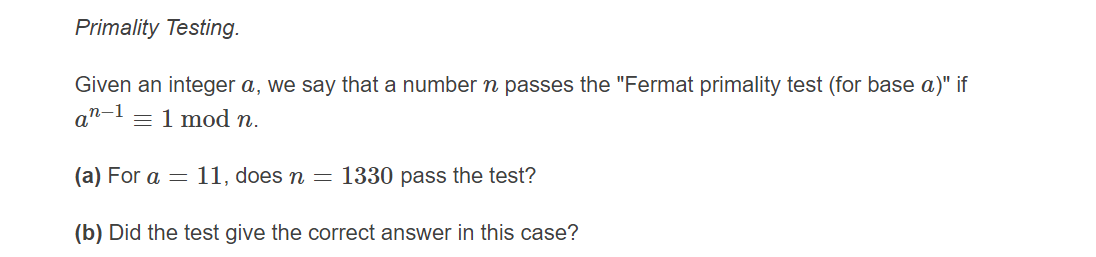 Solved Primality Testing Given An Integer A We Say That A 