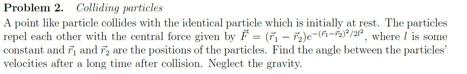 Solved Problem 2. Colliding particles A point like particle | Chegg.com