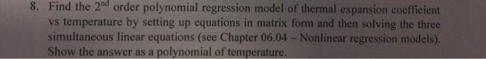 Solved 8. Find the order polynomial regression model of | Chegg.com