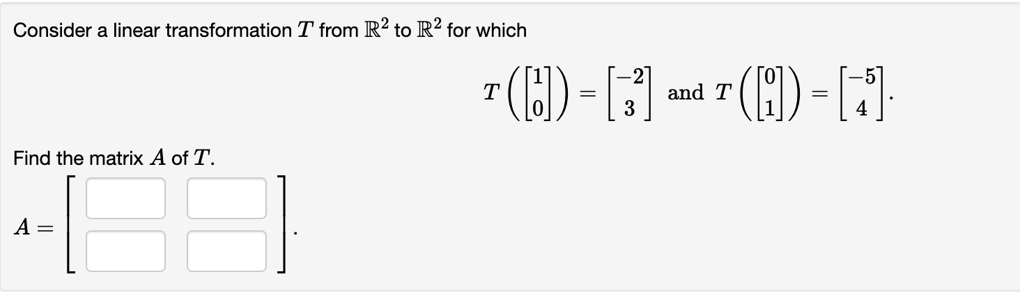 Solved Consider a linear transformation T from R2 to R2 for | Chegg.com