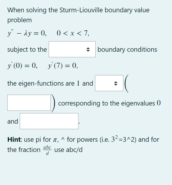 Solved When solving the Sturm-Liouville boundary value | Chegg.com