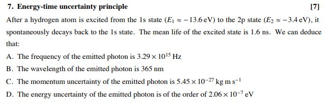 Solved 7. Energy-time uncertainty principle After a hydrogen | Chegg.com