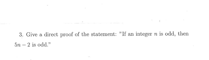 Solved 3. Give a direct proof of the statement: "If an | Chegg.com