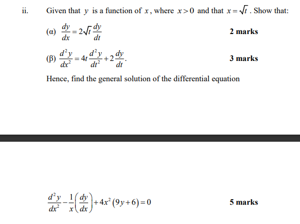 Solved ii. X Given that y is a function of x, where x>0 and | Chegg.com