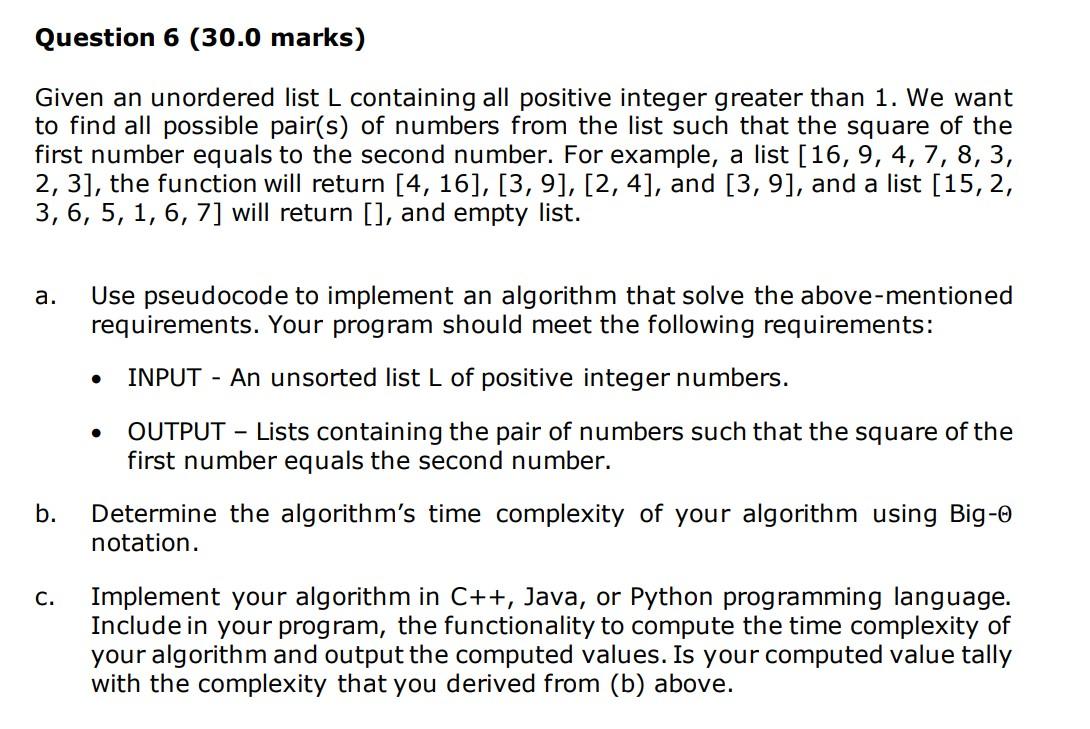 Solved Given an unordered list L containing all positive | Chegg.com
