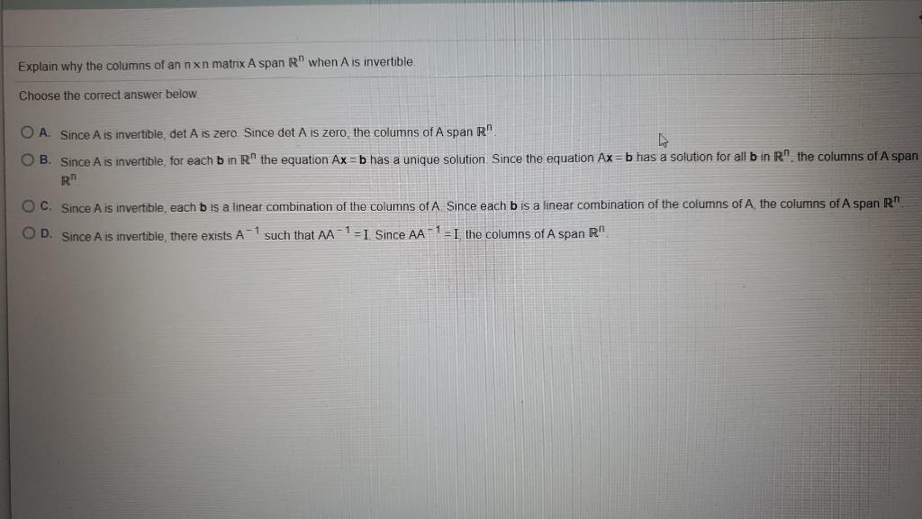 Solved Explain why the columns of an nxn matrix A span R" | Chegg.com
