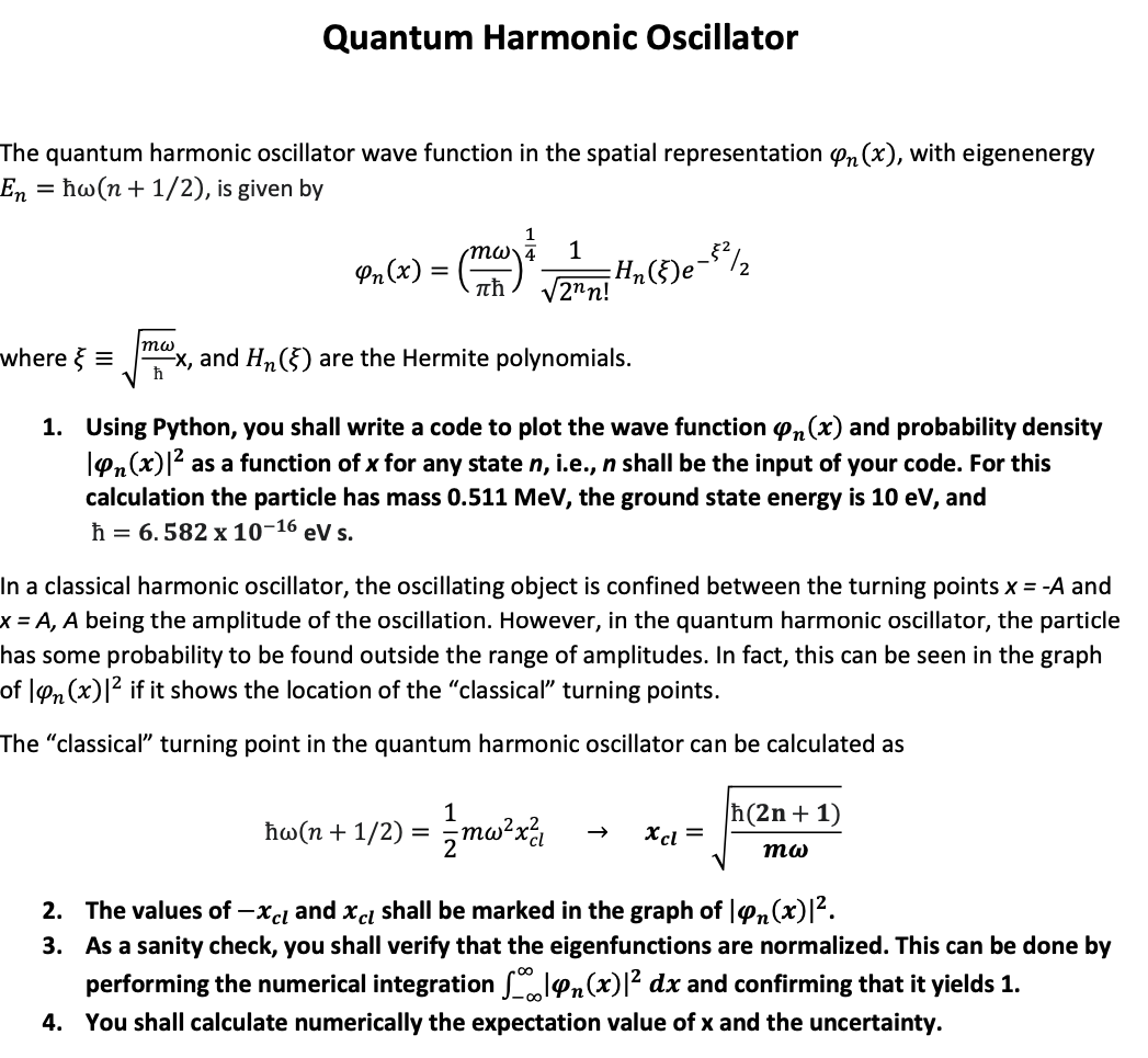 Quantum Harmonic Oscillator The quantum harmonic | Chegg.com