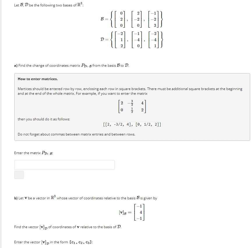 Solved Let B,D ﻿be the following two bases of R3 | Chegg.com