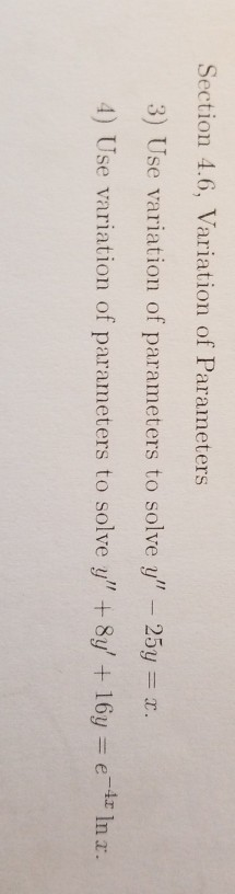 Solved Section 4.6, Variation of Parameters 3) Use variation | Chegg.com