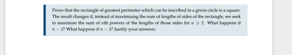 Solved Prove that the rectangle of greatest perimeter which | Chegg.com